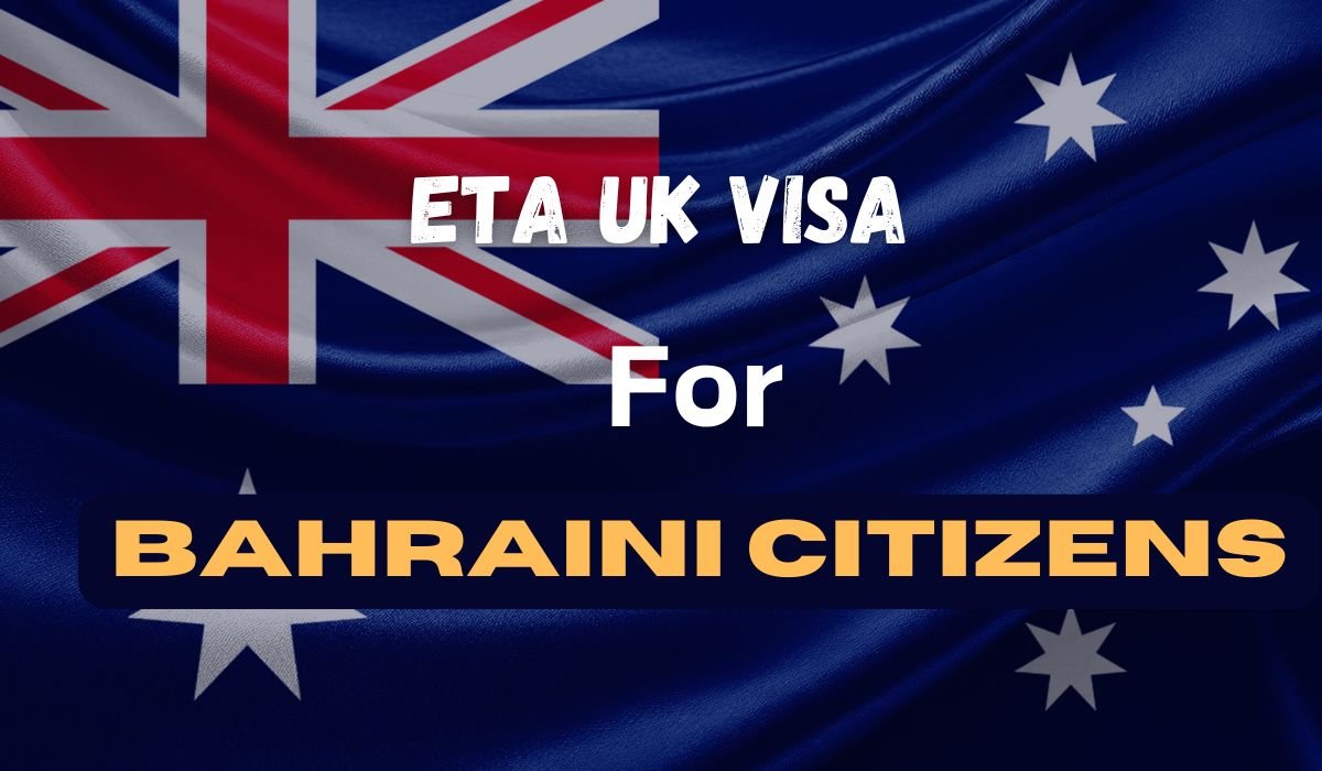 ETA UK for Bahraini Citizens। Apply Online UK Visa